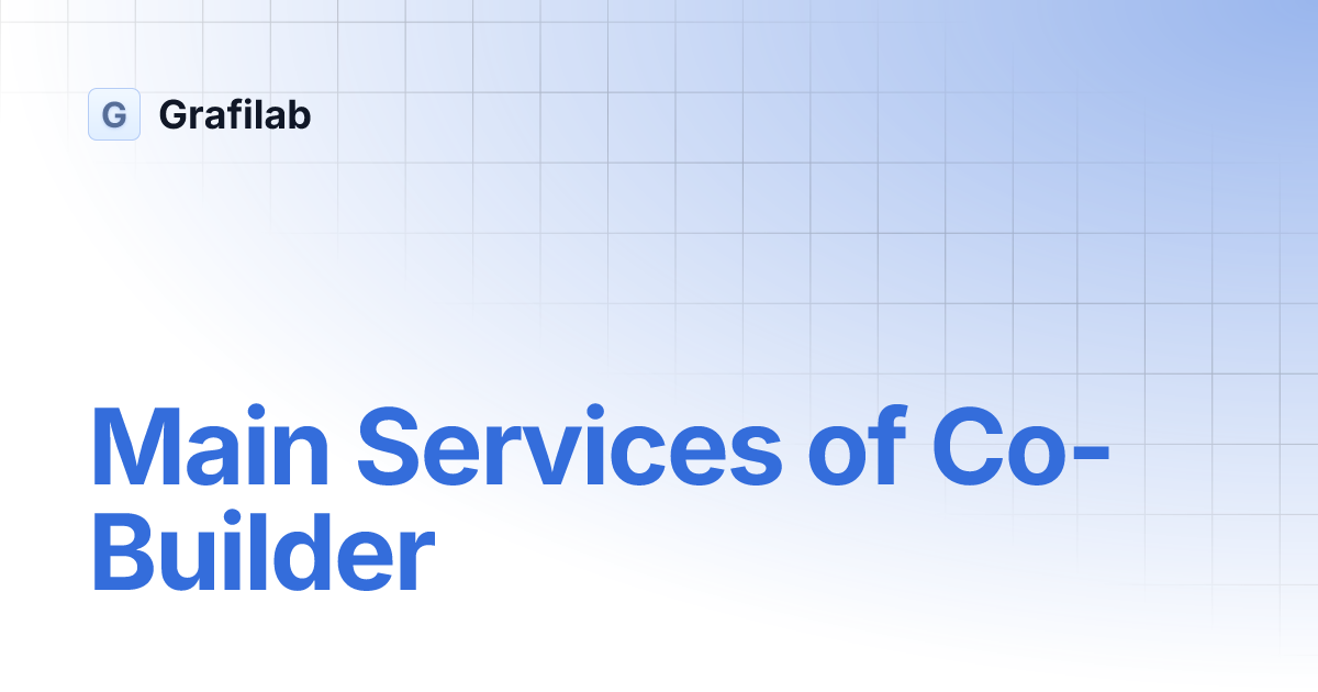 Main Services of Co-Builder | Grafilab